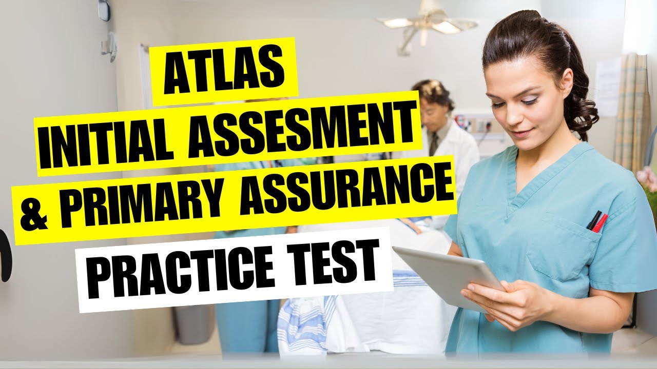 ATLS Practice Test 2026 Advanced Trauma Life Support Initial Assessment ...