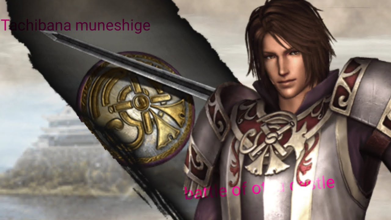 sengoku musou 3z Tachibana muneshige battle of otsu castle - YouTube
