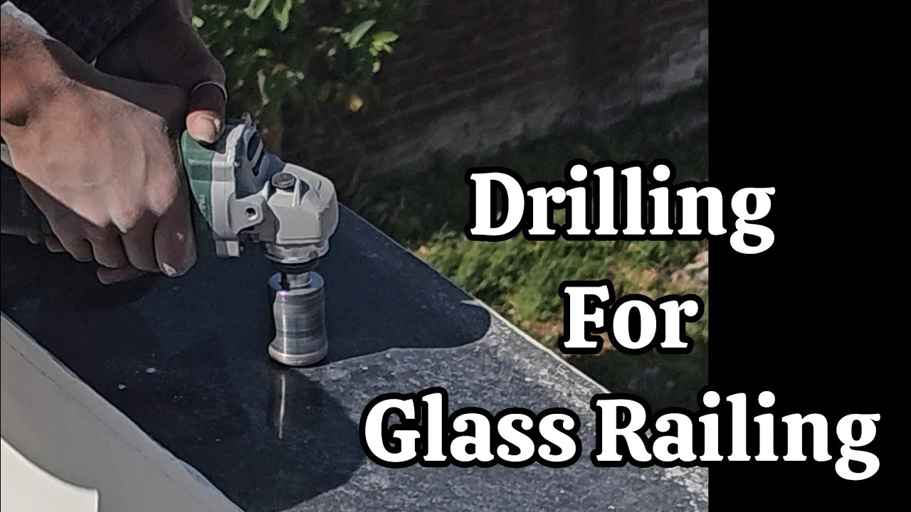 Hole drilling for Glass Railing | House Construction Video Series - YouTube