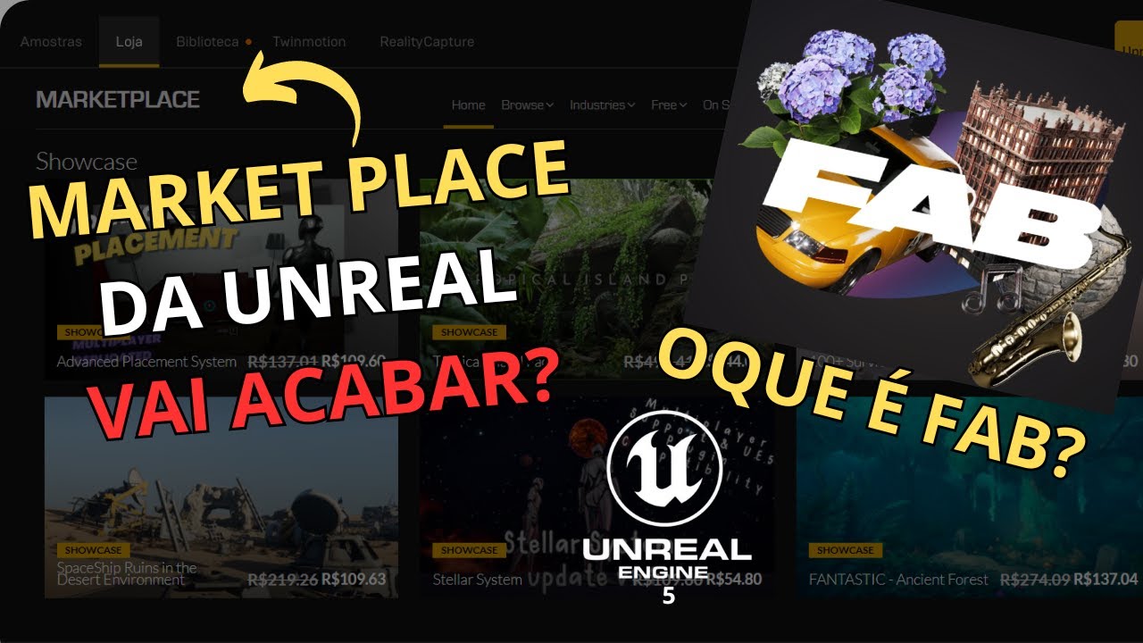 Oque vai acontecer com o Marketplace da UNREAL? FAB? Quixel, Sketchfab ...