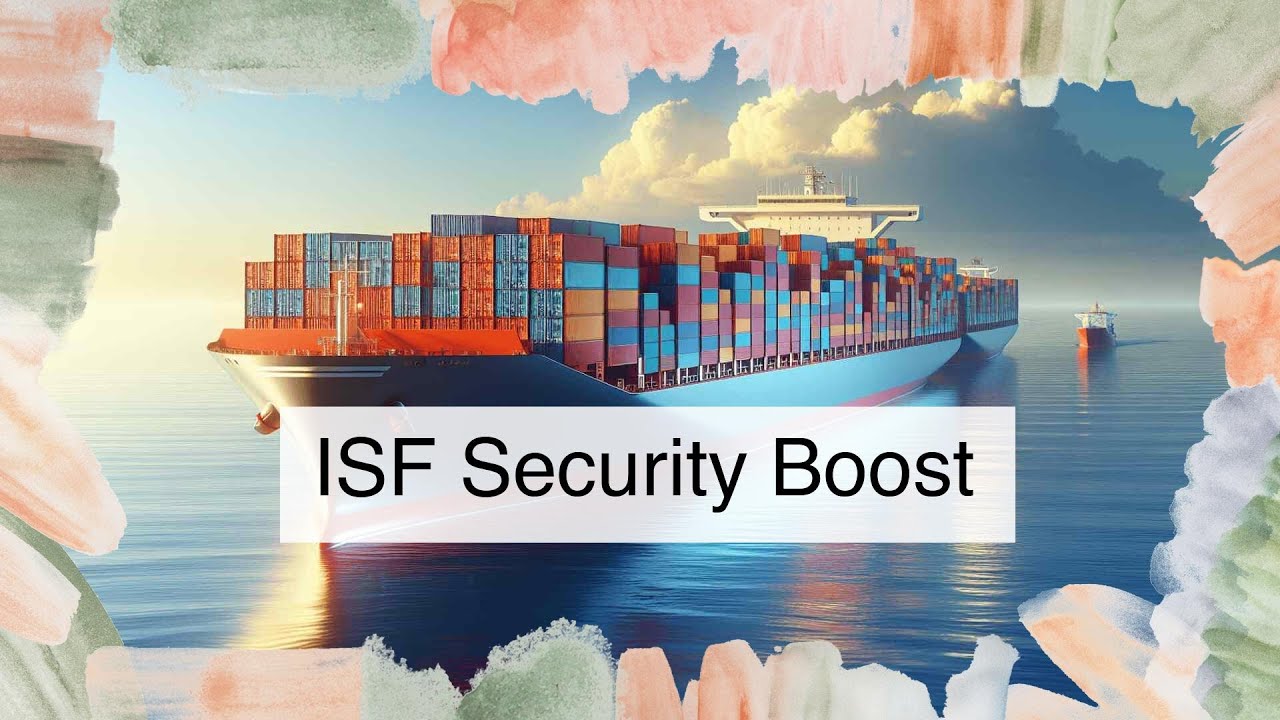 Strengthening Security: ISF's Role in Identifying High-Risk Cargo - YouTube