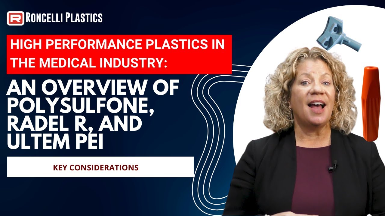 High Performance Plastics in the Medical Industry: An Overview of ...