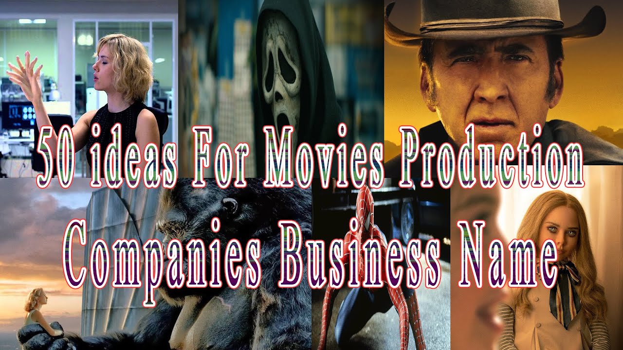 50 Ideas For Movies Production Companies Business Names YouTube 50-ideas-for-movies-production-companies-business-names-youtube