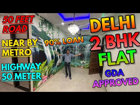 2 bhk flat near by metro || 50 feet road flat ke pass || highway se ...