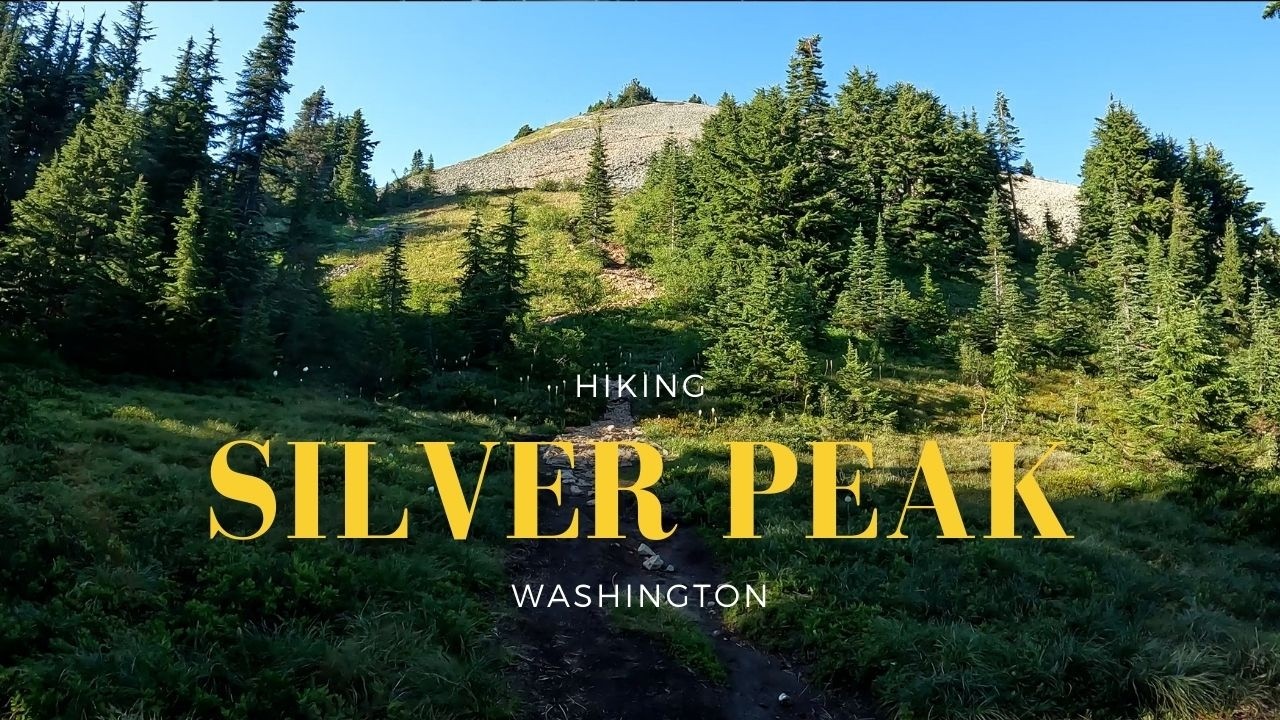 Silver Peak Hike | Washington | July 2024 - YouTube