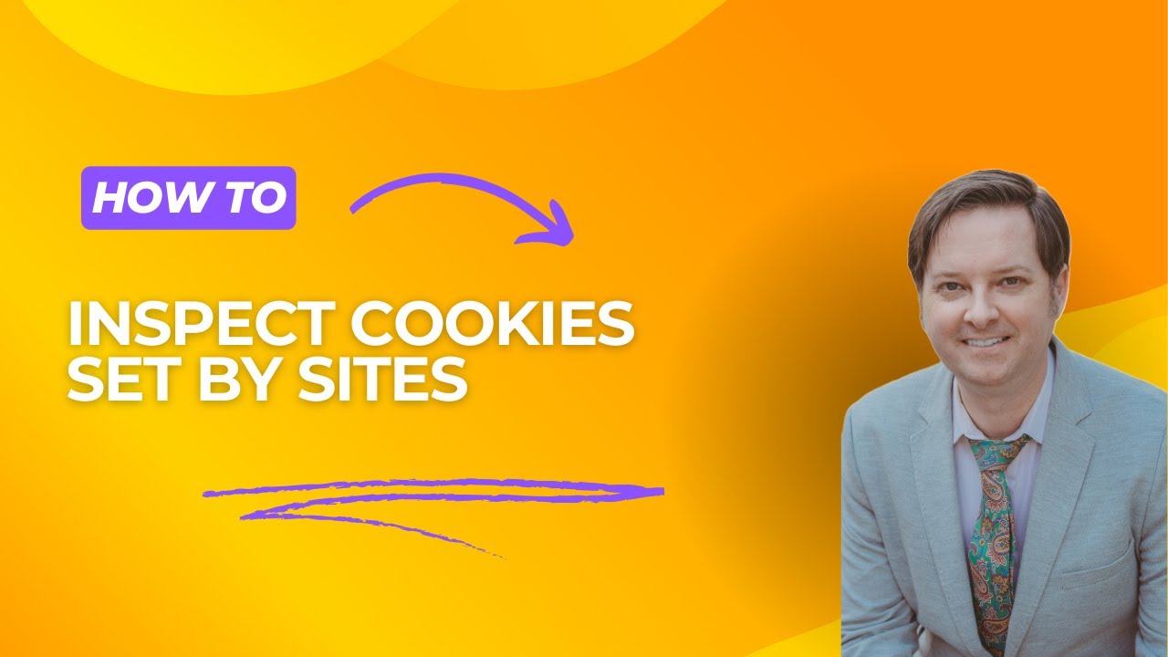 Inspect Cookies Set by Sites - YouTube