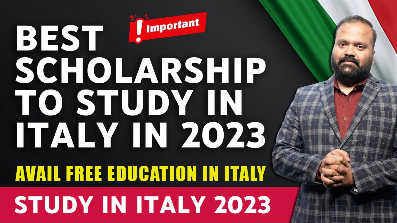 Top Scholarships to Study in Italy | Free Education in Italy | Apply in ...