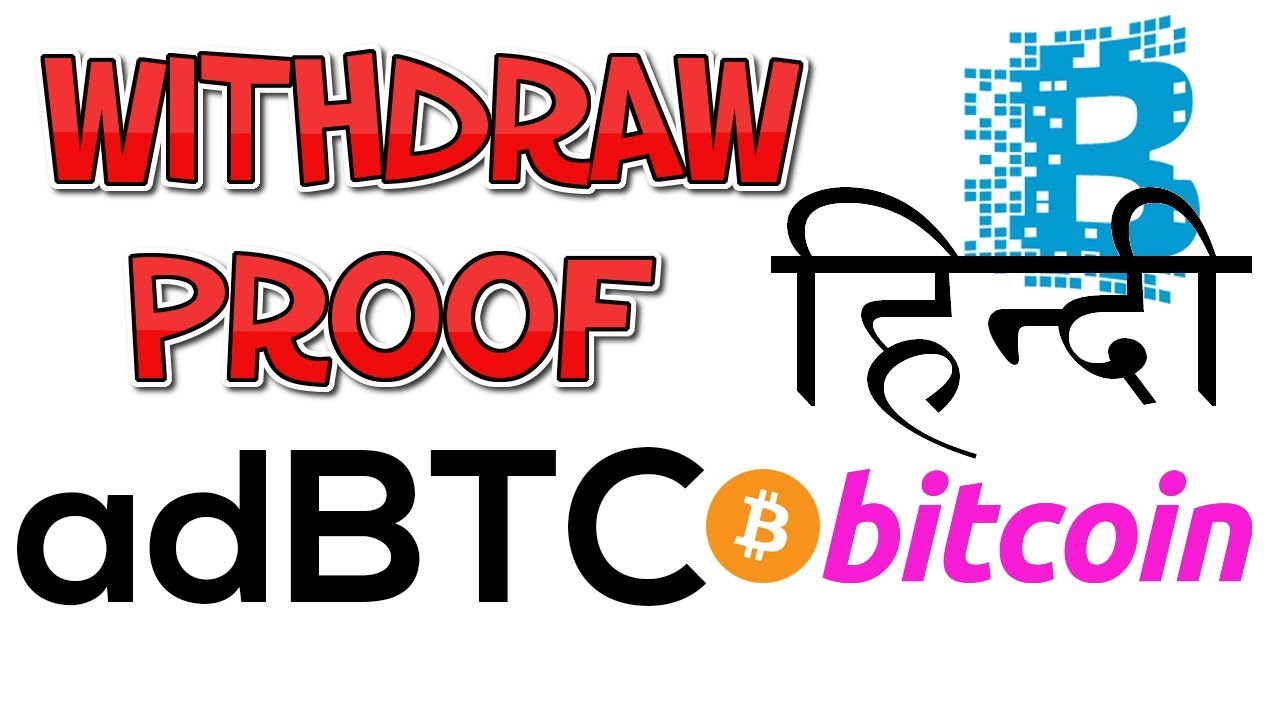 AdBtc.top Withdrawal Proof || How to Withdrawal Bitcoins || Payment ...