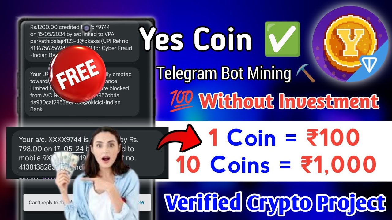 ): YES COIN || Crypto Telegram Mining ⛏️ Token || 1 Token = ₹100 🤑 💯 ...