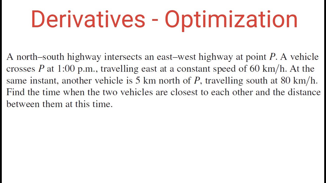 OPTIMIZATION: Minimum Distance Between Vehicles Travelling South & East ...