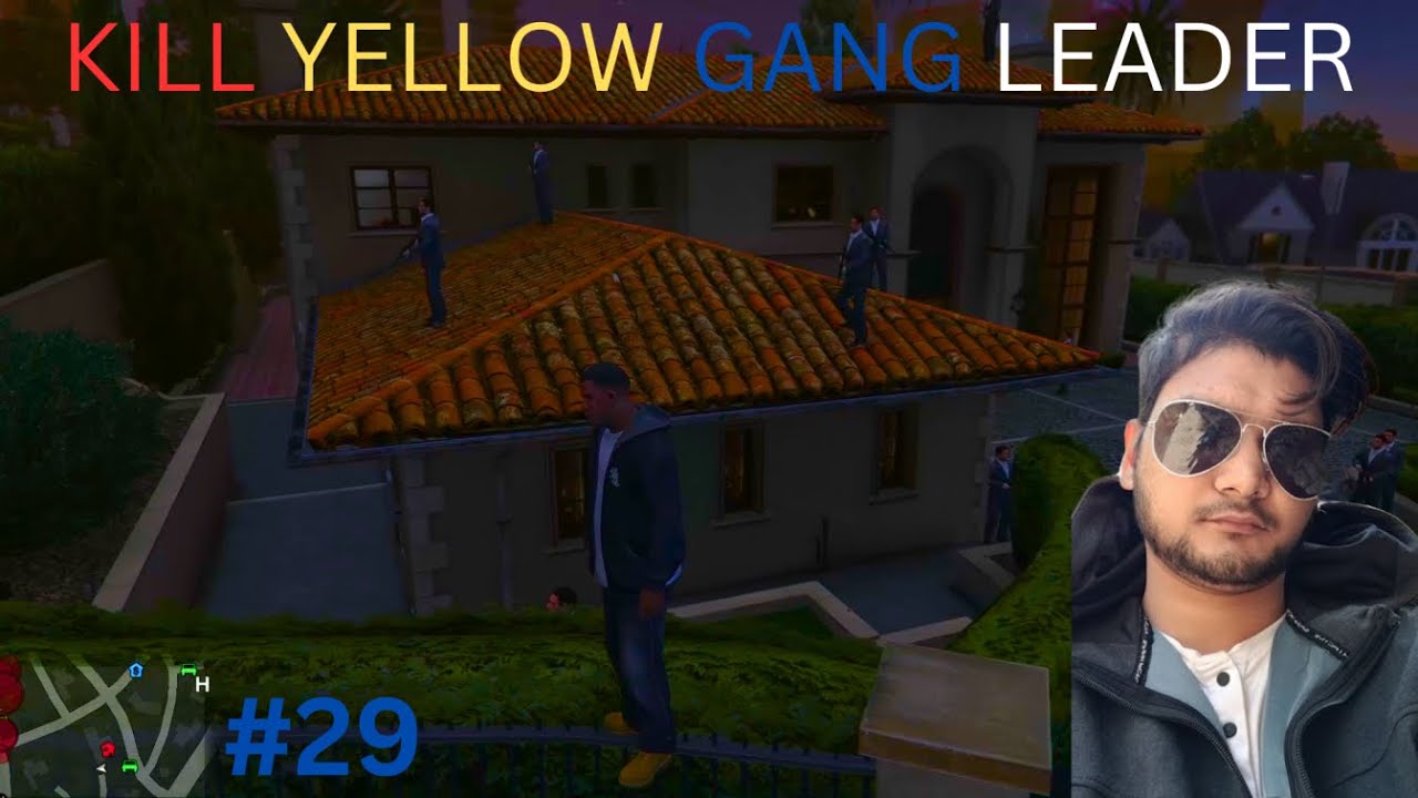 KILL YELLOW GANG LEADER II GTA V II GAMEPLAY #29 - YouTube