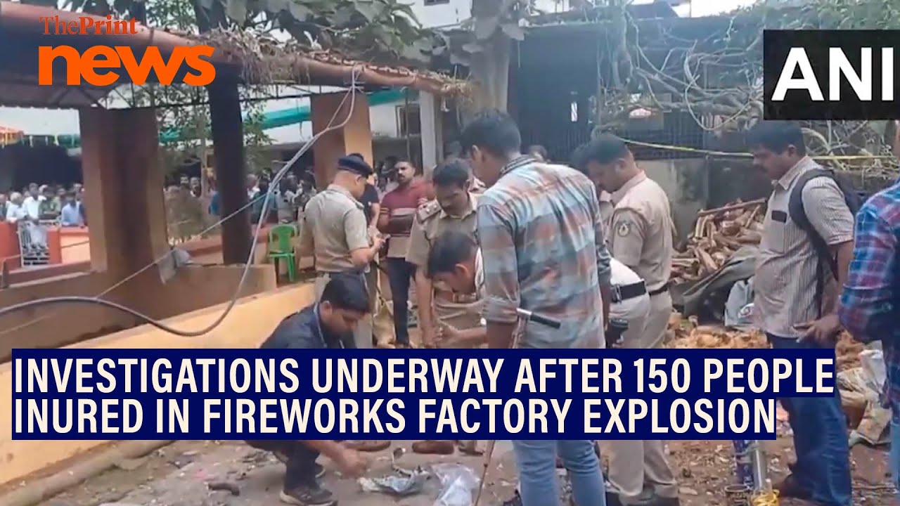 Investigations underway after an explosion at a Kerala fireworks ...