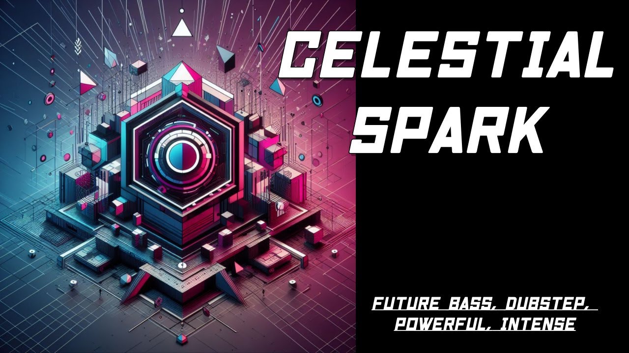 Celestial Spark (Future Bass, Dubstep, Powerful, Intense ) - YouTube
