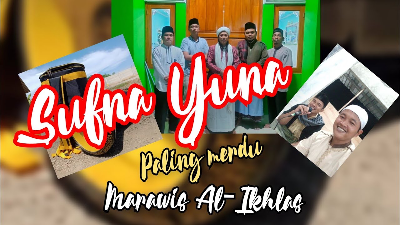 Sufna Yuna , sholawat nabi (Marawis) - YouTube