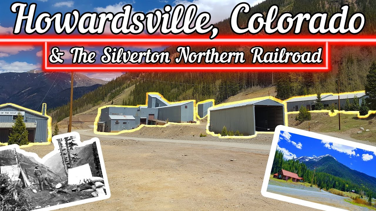 The WILD Colorado Ghost Town of Howardsville, & It's Mines & Railroads ...