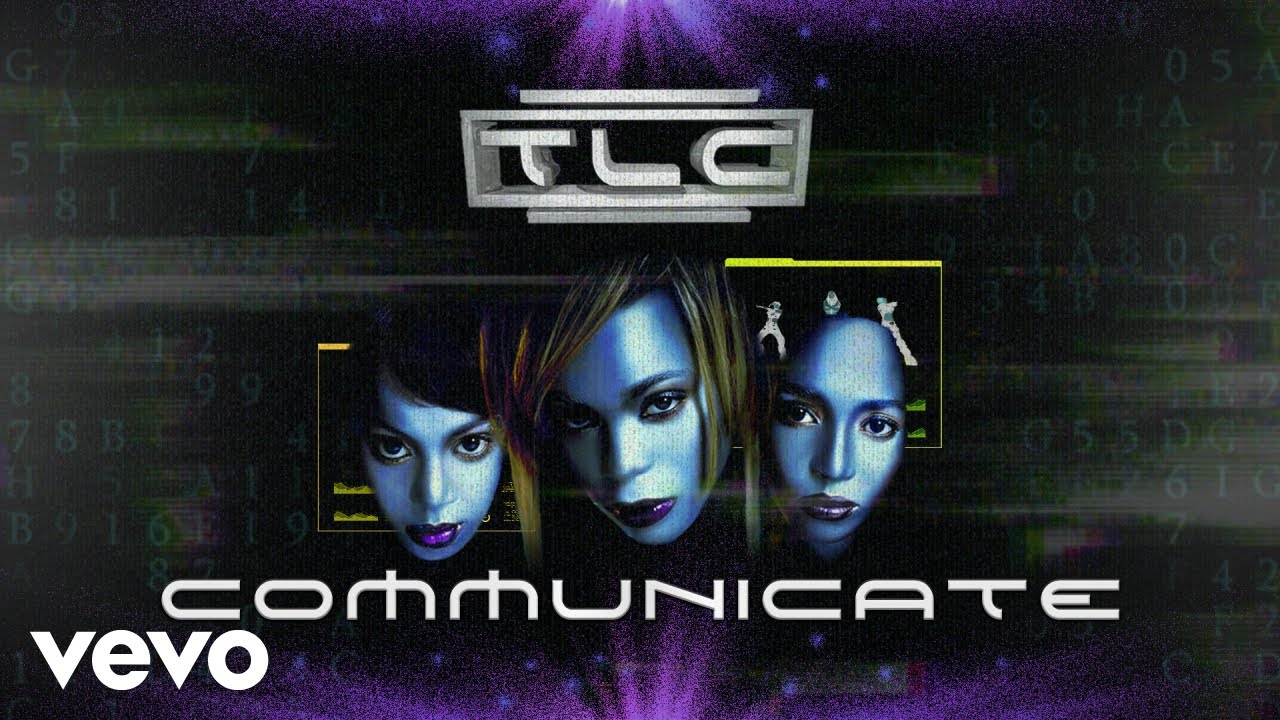 TLC - Communicate (Official Audio) - YouTube