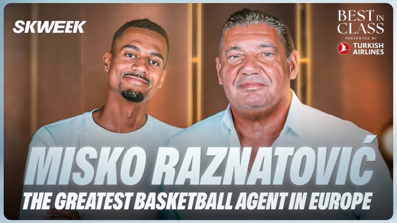 MISKO RAZNATOVIC THE GREATEST EUROPEAN BASKETBALL AGENT - ITW BEST IN ...