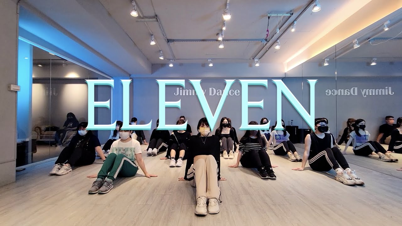 IVE 아이브 'ELEVEN dance cover 1 by Shilo/Jimmy dance studio - YouTube