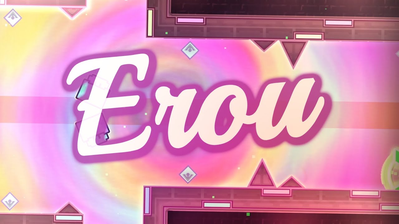 🌈 "Erou" by JonathanGD (Easy Demon) | Geometry Dash 2.2 - YouTube