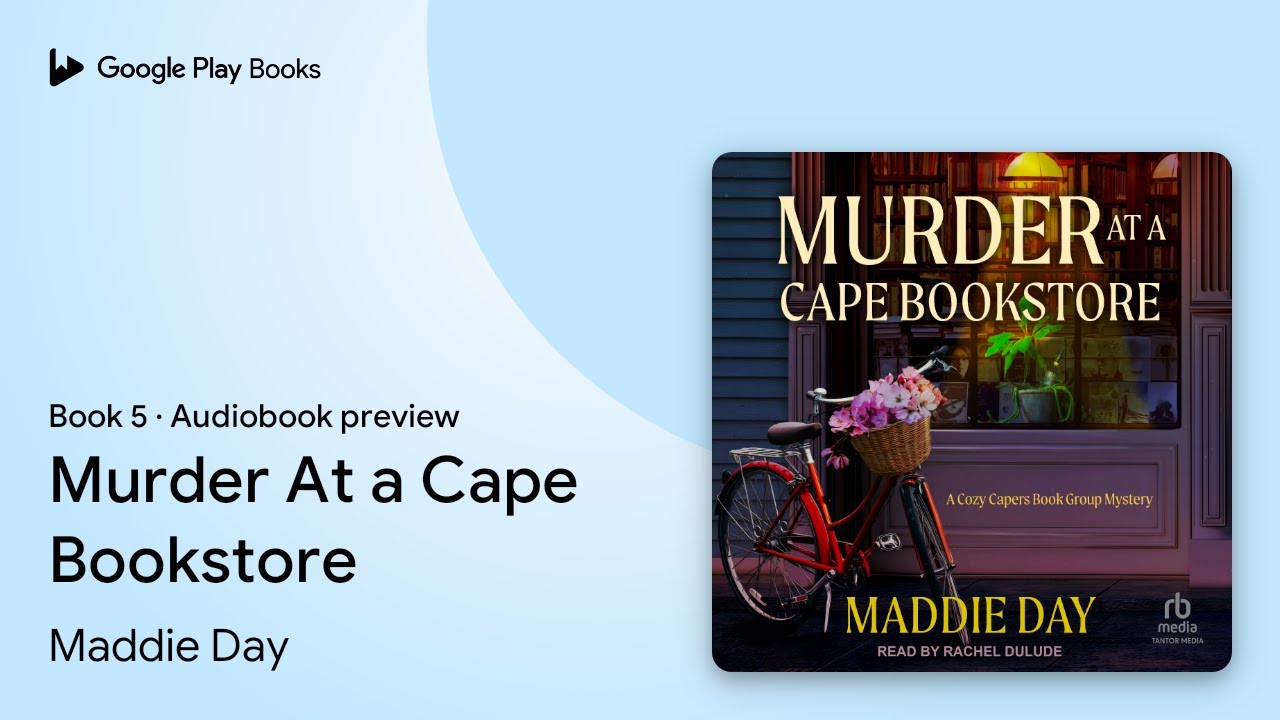 Murder At a Cape Bookstore Book 5 by Maddie Day · Audiobook preview ...