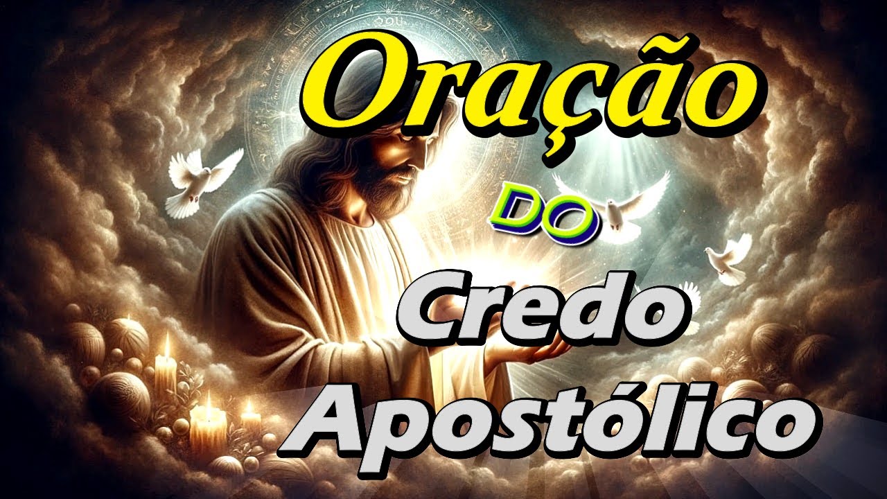 Oração do Credo Apostólico. (Os Doze artigos). #espiritualidade # ...