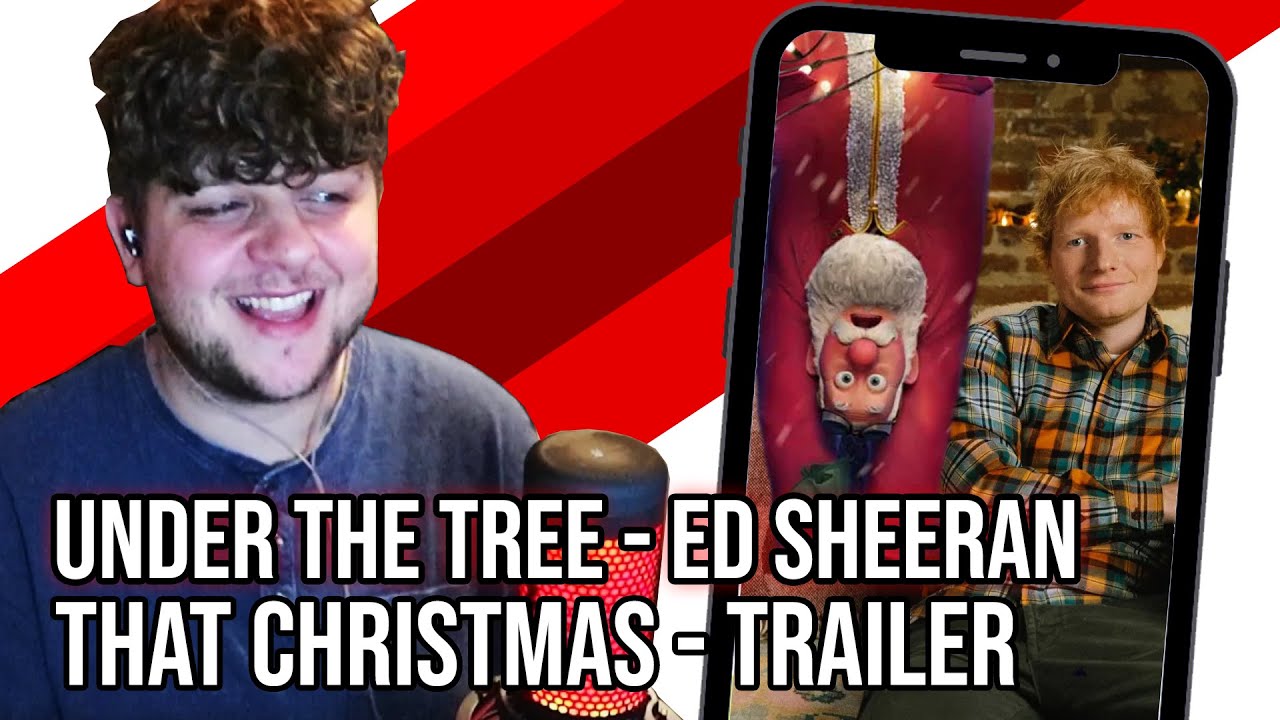 CHRISTMAS WEEK - "Under The Tree" - Ed Sheeran AND "That Christmas ...
