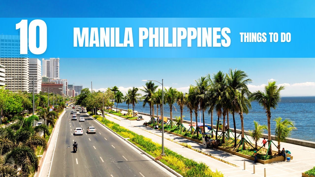 Top 10 Things to do in Manila Philippines 2024! - YouTube