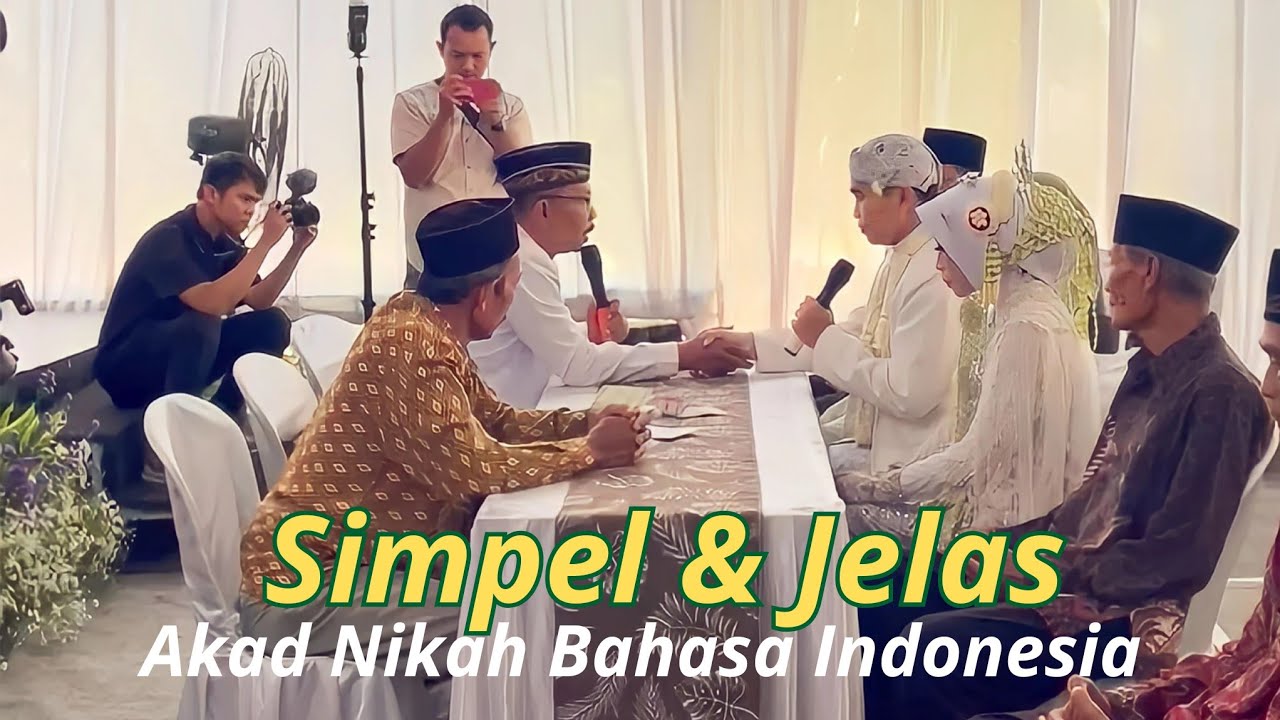 Contoh AKAD NIKAH BAHASA INDONESIA SIMPEL & JELAS - YouTube