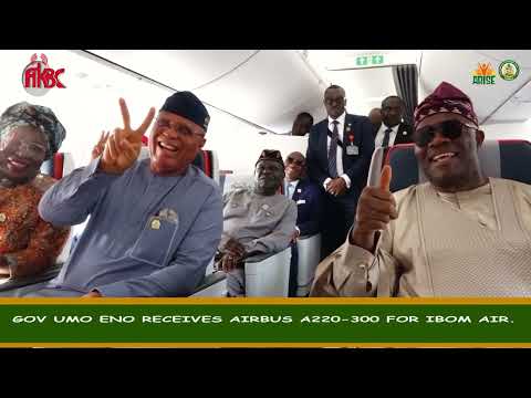 Governor Eno receives  brand-new Airbus A220-300 aircraft for Ibom Air.