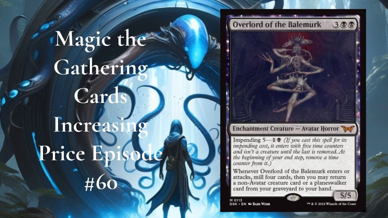 Magic the Gathering Cards Increasing Price Episode #60 - Oct.12th 2024 ...