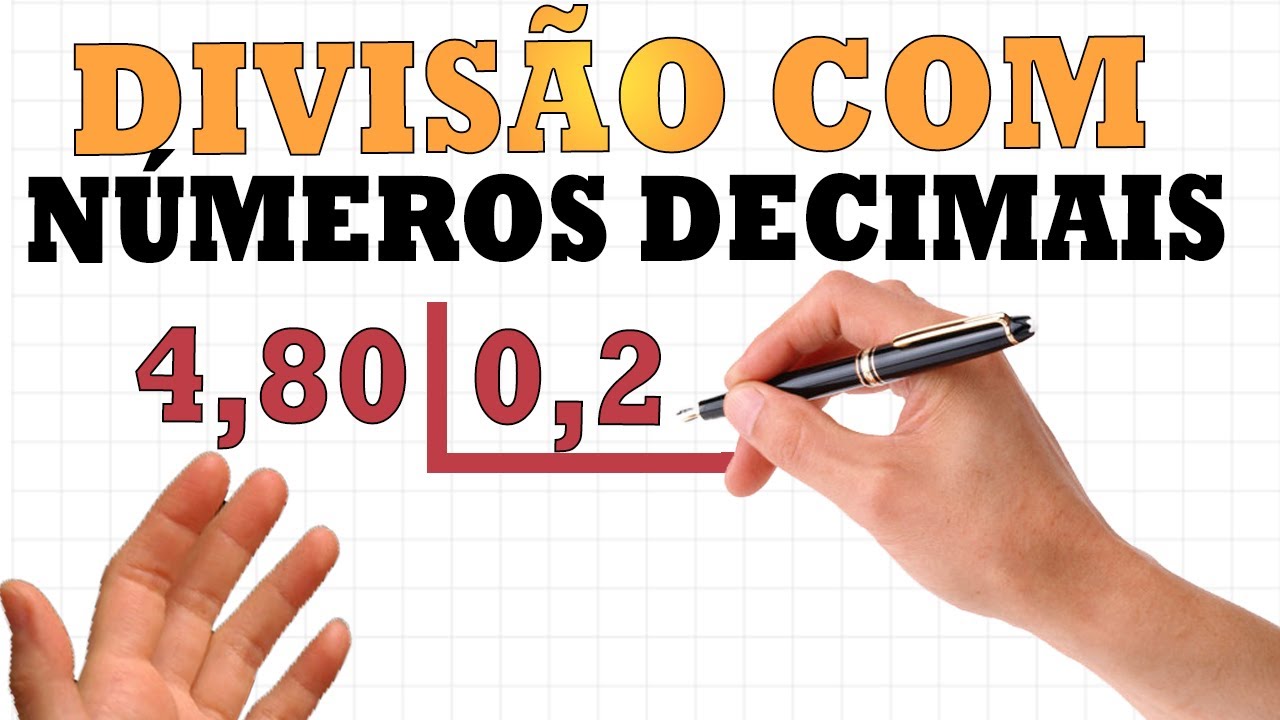DIVISÃO com NÚMEROS DECIMAIS no DIVISOR e no DIVIDENDO - YouTube