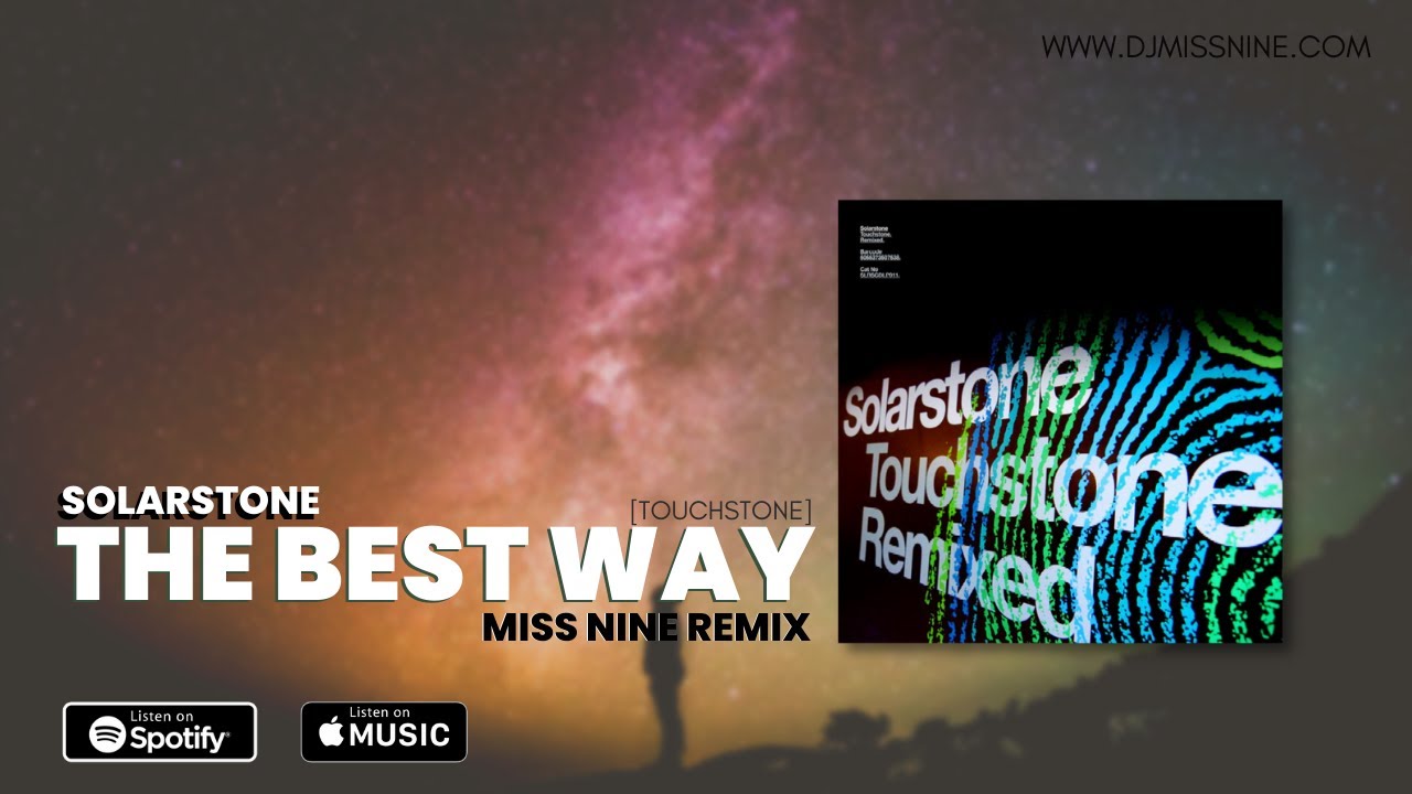 Solarstone - The Best Way (Miss Nine Remix) [Touchstone] - YouTube