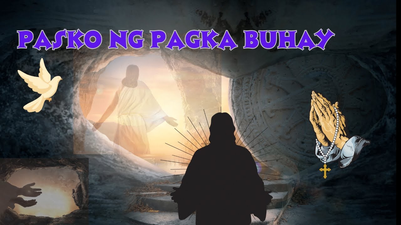 BLESSED EASTER SUNDAY / LANDAS NG PAGDURUSA - YouTube