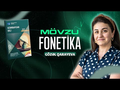 2025-ci il 9-cu sinif Azərbaycan dili Dim test toplusu. Fonetika