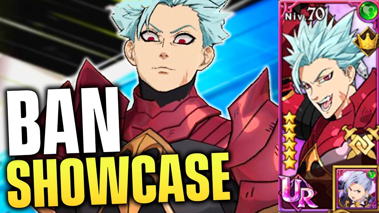 BAN est INCROYABLE ! - Showcase | The Seven Deadly Sins: Grand Cross ...
