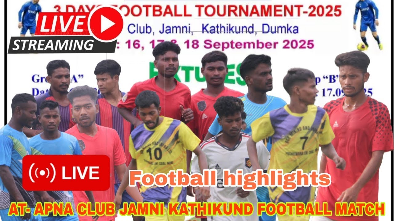 AT- APNA CLUB JAMNI KATHIKUND FOOTBALL MATCH 2025 - YouTube