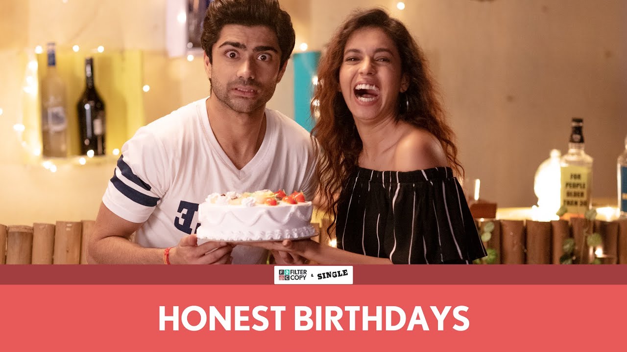 FilterCopy | Honest Birthdays | Ft. Taaruk Raina, Devika Vatsa and Viraj Ghelani - YouTube