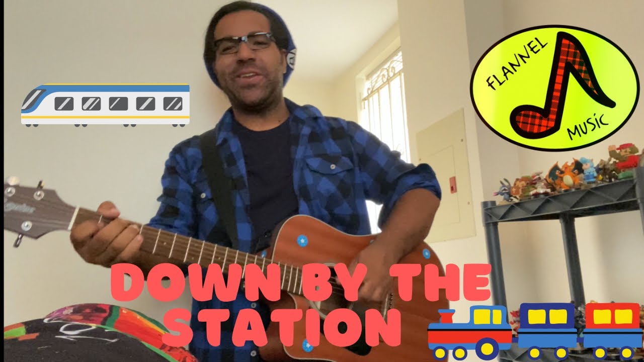 Down By The Station! 🚂 | Train Songs! | Flannel Music ♫ - YouTube