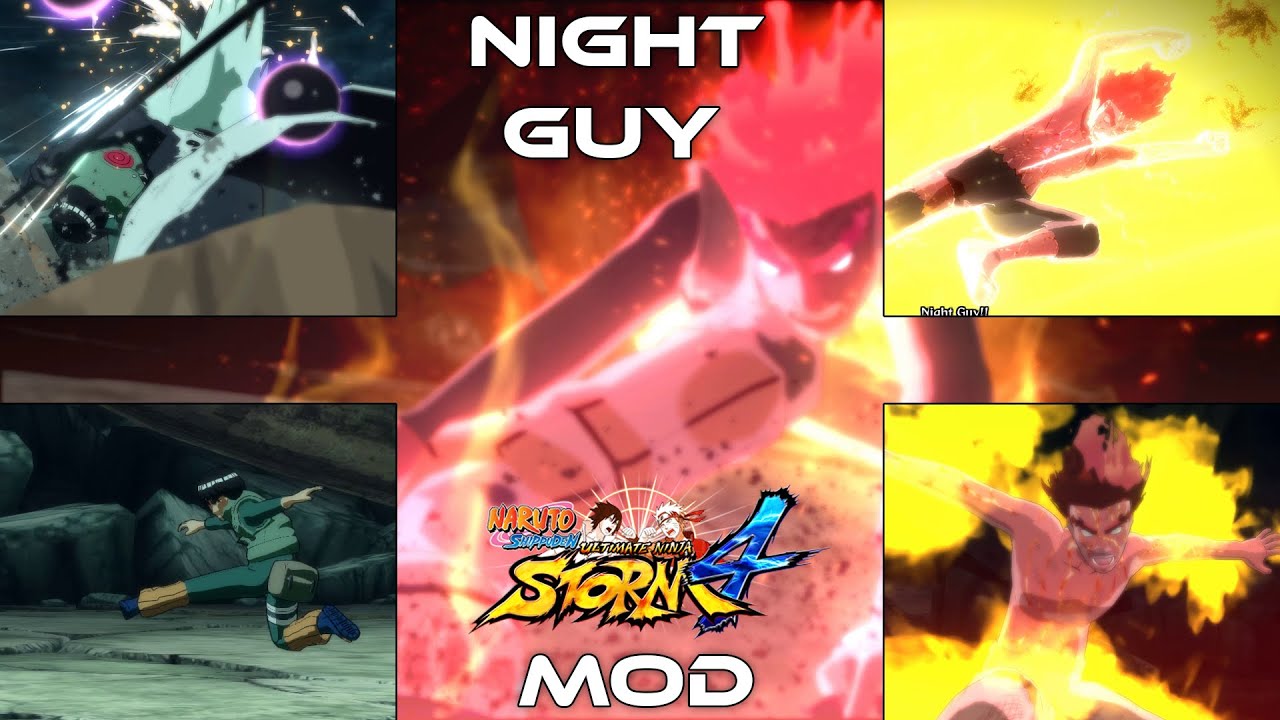 Naruto Shippuden UNS4 [MOD] : Night Guy Complete Taijutsu Ultimate ...