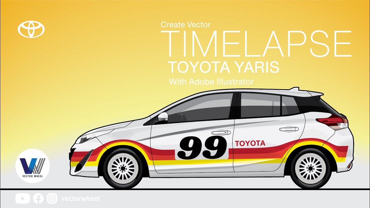 TOYOTA YARIS/TIMELAPSE Create Vector with Adobe Illustrator - YouTube