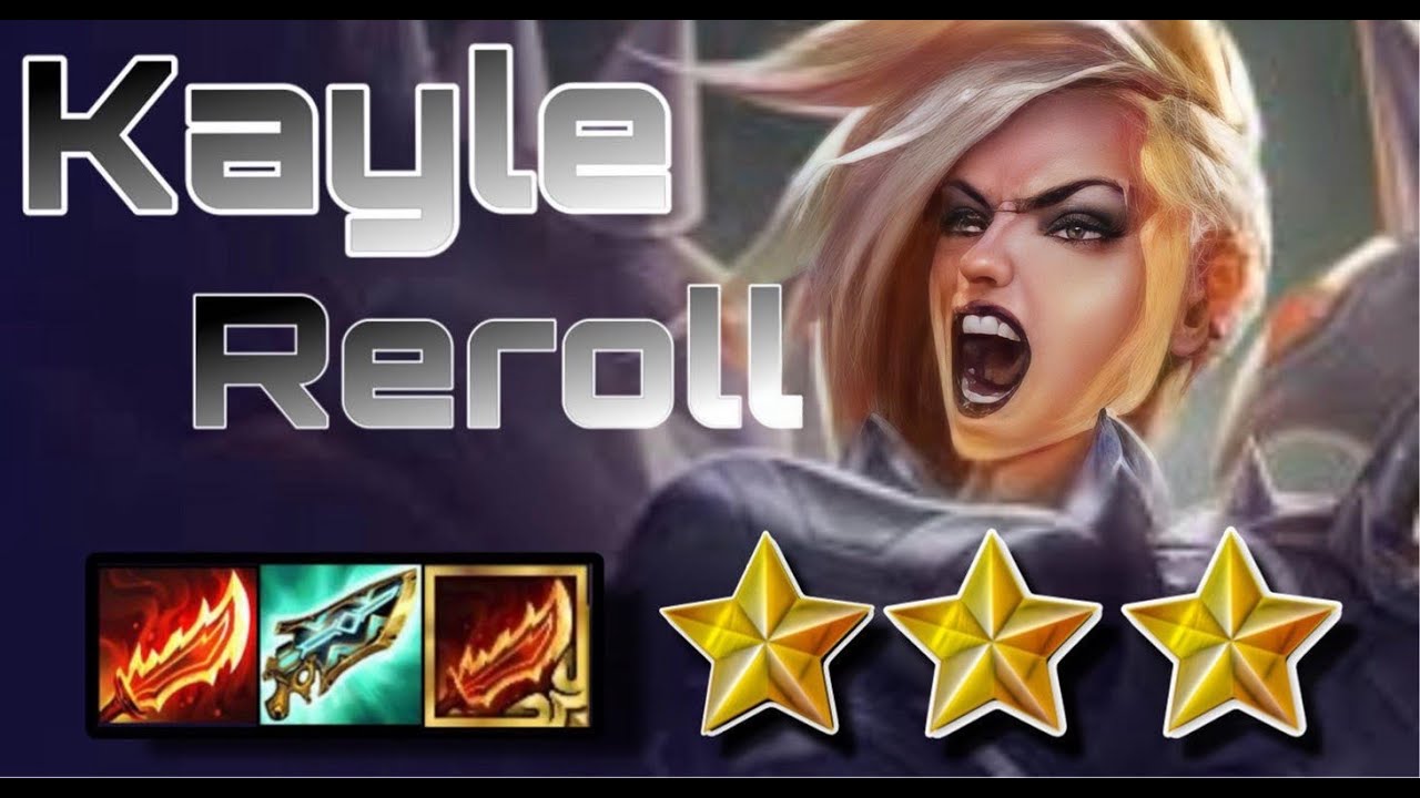 Kayle Reroll ซอยยิ๊กๆ(TFT Set 10) - YouTube