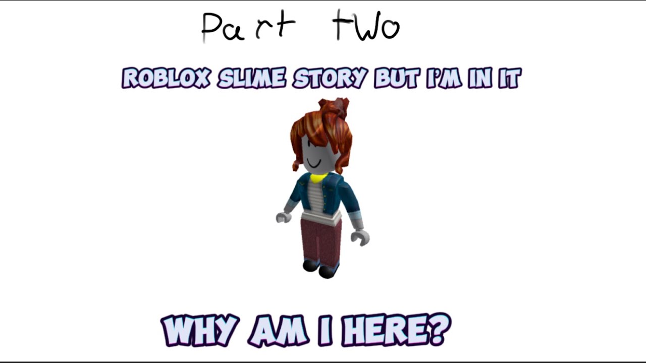 Roblox Slime Story Part 2 Youtube