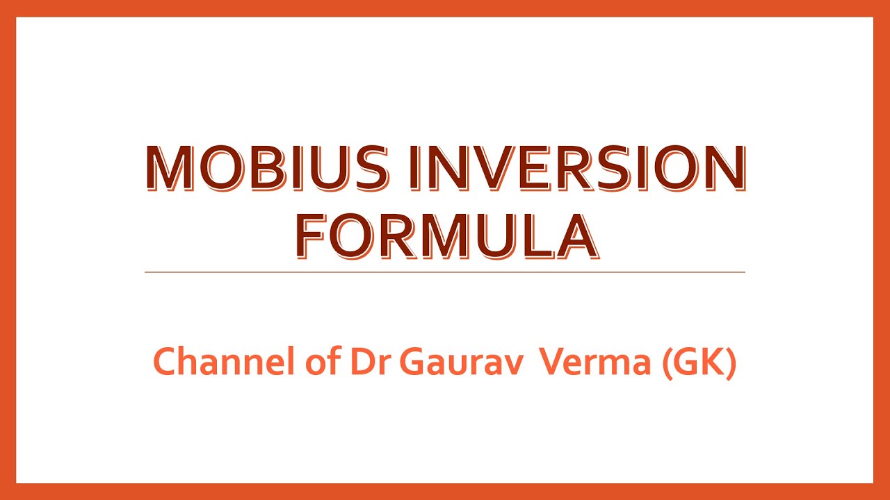 Mobius Inversion Formula - YouTube