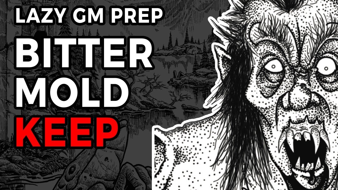 Bittermold Keep – Shadowdark Gloaming Session 8 Lazy GM Prep - YouTube