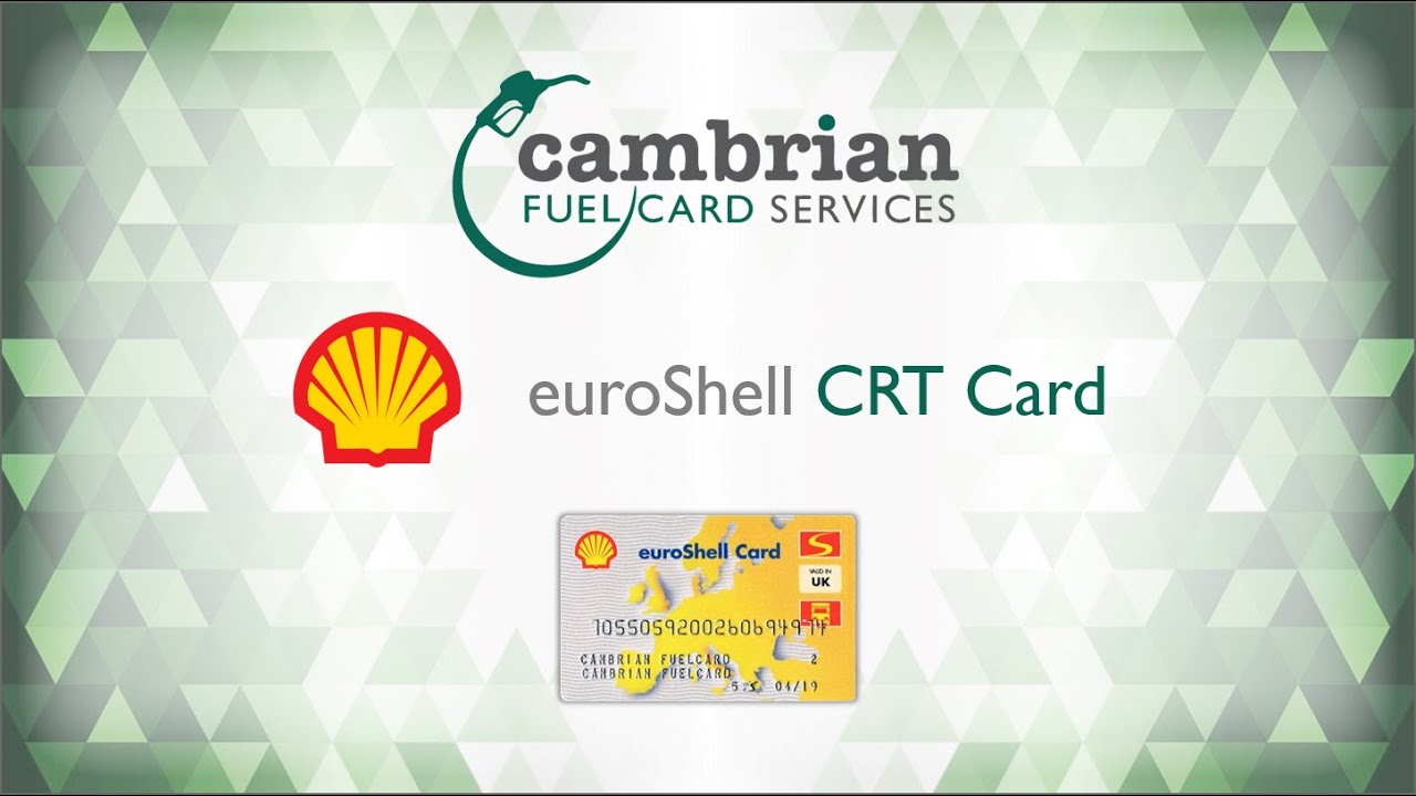 euroShell CRT Card from Cambrian Fuel Card Services - YouTube