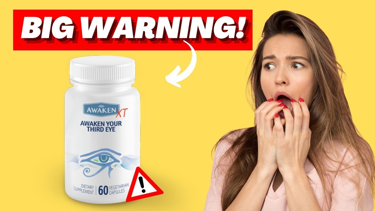 AWAKEN XT - ((⚠️BIG WARNING!⚠️)) - Awaken XT Review - AwakenXT Reviews ...