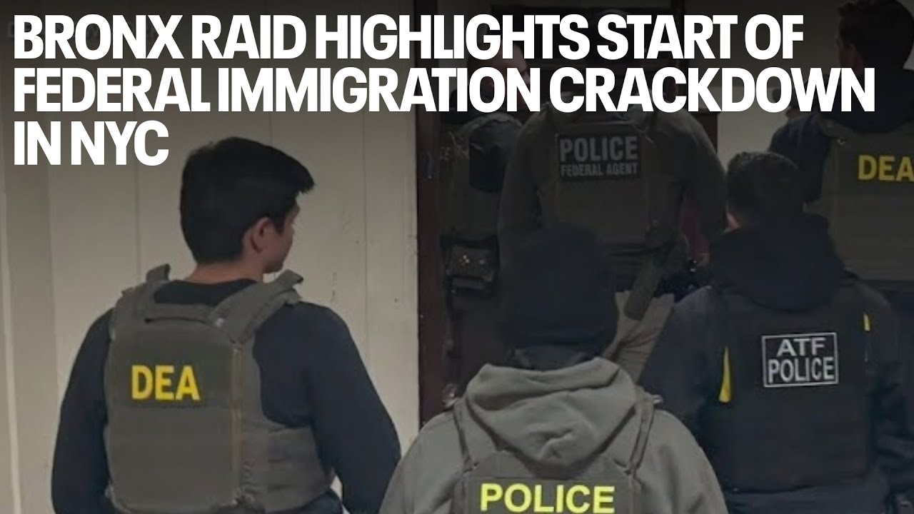 Bronx raid highlights start of federal immigration crackdown in NYC ...