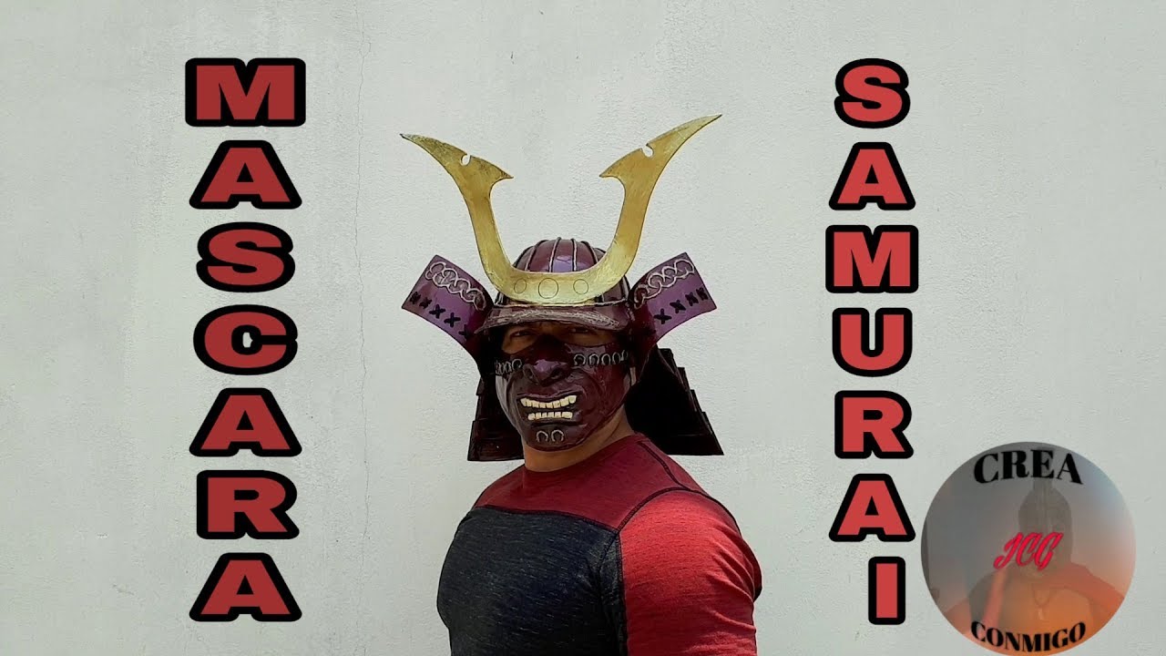 COMO HACER UNA MASCARA DE SAMURAI - YouTube