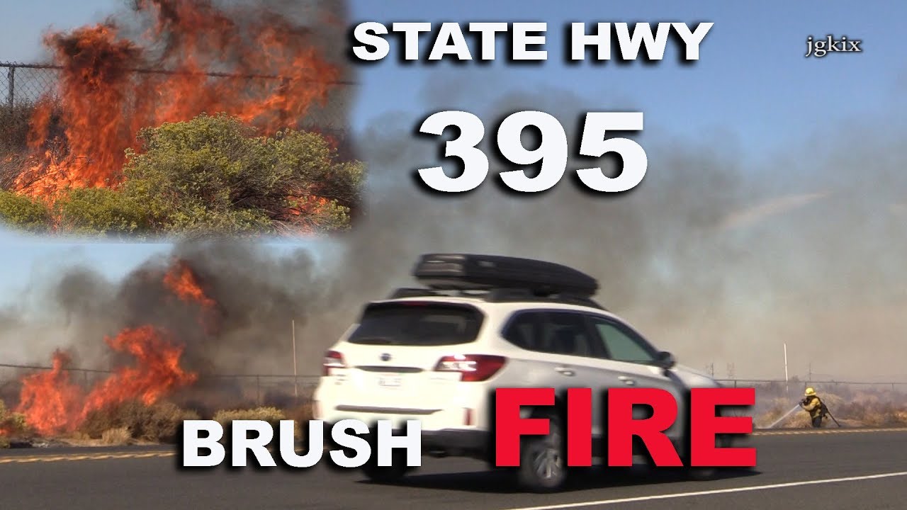 State HWY 395 Brush FIRE Nov. 8 2017 - YouTube