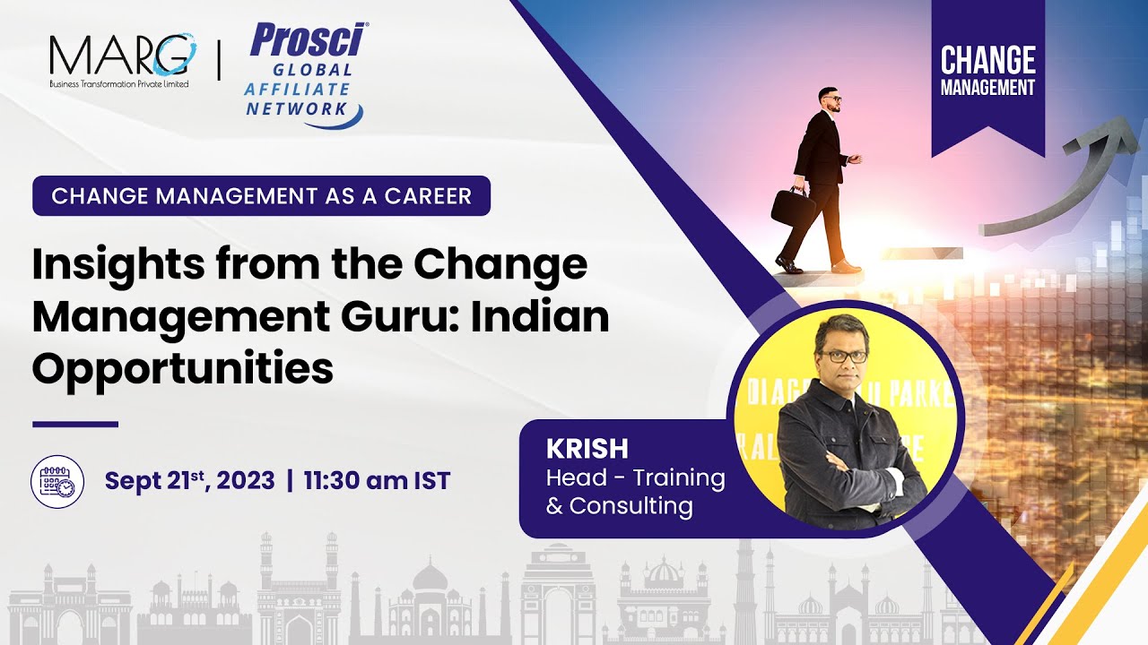 Insight from the Change Management Guru | Indian Opportunities | Krish ...